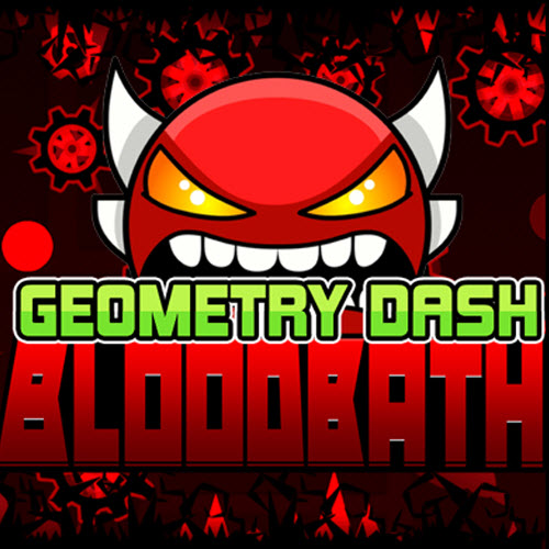 Geometry Dash Bloodbath - Play Online